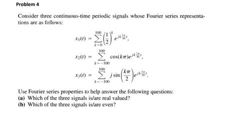 Solved Problem 4 Consider Three Continuous Time Periodic