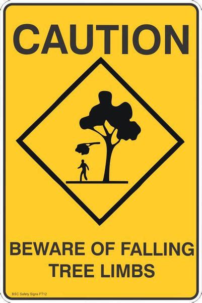 Caution Beware Of Falling Tree Limbs Safety Signs Stickers Safety Signage Bsc Safety Signs