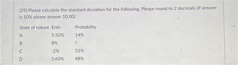 Solved Please Calculate The Standard Deviation For The Chegg