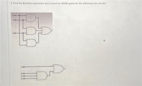 Solved Find The Boolean Expression And Convert To Nand Gates