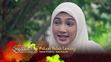 Puteri Buluh Lemang Telefilem Aidilfitri Tv Youtube