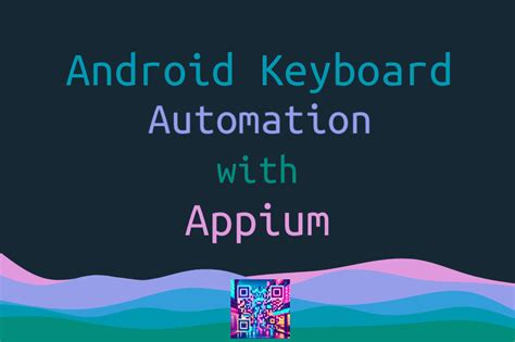 Connect Hardware Keyboard Appium At Dorothy Lim Blog