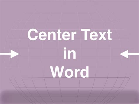 How To Center Text In Word The Techie Senior