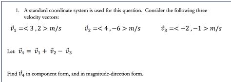 Solved A Standard Coordinate System Is Used For This Chegg
