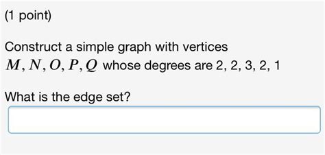 Solved 1 Point Construct A Simple Graph With Vertices M