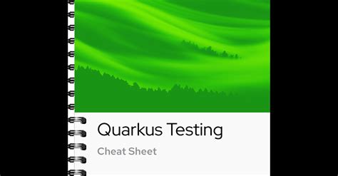 Quarkus Testing Cheat Sheet Red Hat Developer