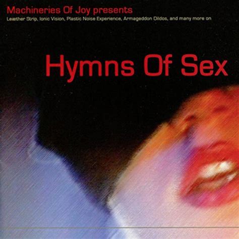 Play Hymns Of Sex By Various Artists On Amazon Music