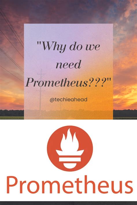 Why We Need Prometheus Artofit