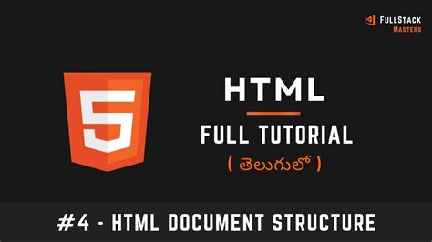 4 Html Document Structure Web Development Telugu Htmlcourse