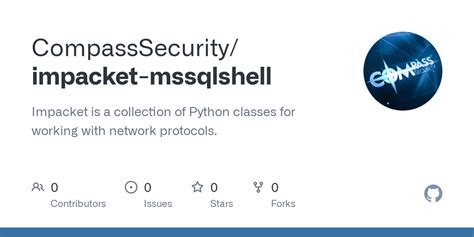 GitHub CompassSecurity Impacket Mssqlshell Impacket Is A Collection Of Python Classes For