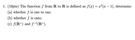 Solved Pts The Function F From R To R Is Defined As Chegg