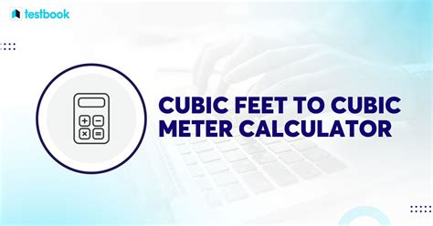 Cubic Feet To Cubic Meter Calculator Formula And Conversion Table