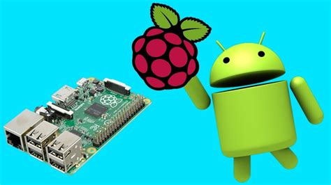 Comment Installer Android Sur Raspberry Pi 2 Raspberry Pi France