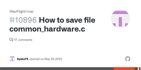 How To Save File Commonhardwarec · Issue 10896 · Inavflightinav · Github