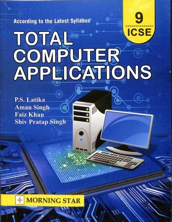 Buy Total Computer Applications Class ICSE Syllabus Book Online