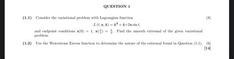 Solved 1 1 Consider The Variational Problen With