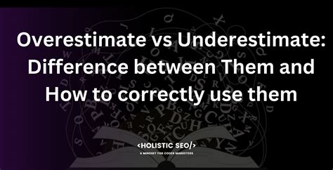 Overestimate