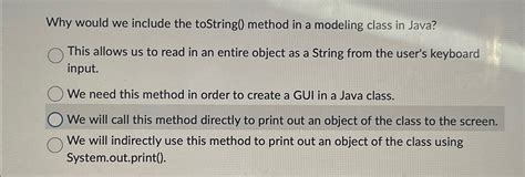 solved why would we include the tostring method in a modeling