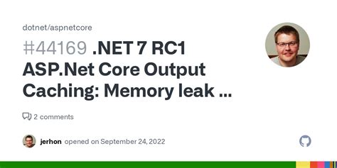 NET 7 RC1 ASP Net Core Output Caching Memory Leak In