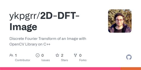 GitHub Ykpgrr D DFT Image Discrete Fourier Transform Of An Image With OpenCV Library On C