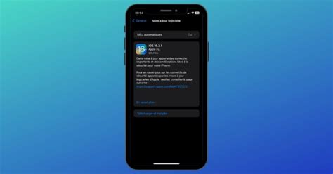 iphone la mise à jour ios 16 3 1 est disponible et corrige de