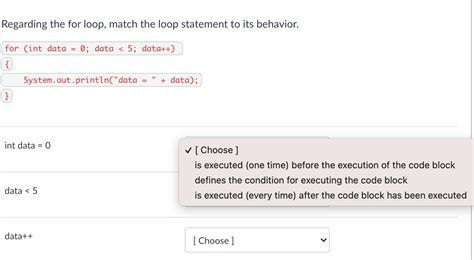 Solved Regarding The For Loop Match The Loop Statement To Chegg Com