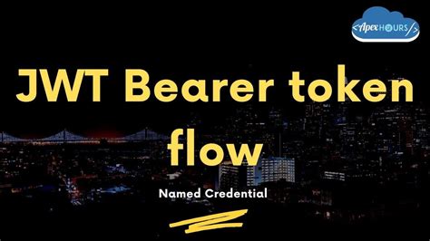Salesforce Oauth 20 Jwt Bearer Flow Apex Hours