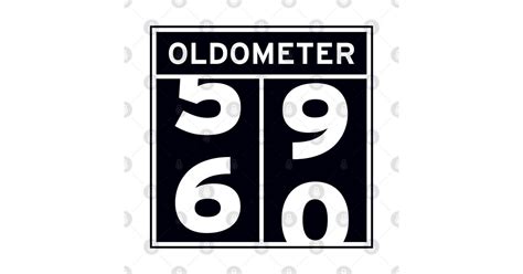 Oldometer Turning 60 V1 Birthday Party T Shirt Teepublic