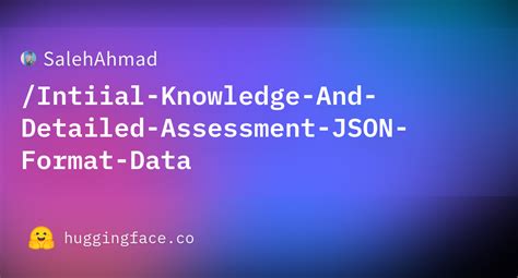 Salehahmadintiial Knowledge And Detailed Assessment Json Format Data