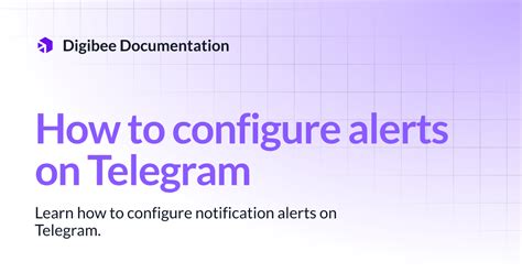 How To Configure Alerts On Telegram Developer Guide Digibee