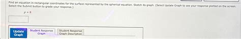Solved Find An Equation In Rectangular Coordinates For The Chegg