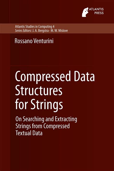 Compressed Data Structures For Strings Ebook By Rossano Venturini