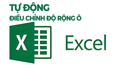 Cách Tự động điều Chỉnh độ Rộng ô Trong Excel Miễn Phí Itqavn