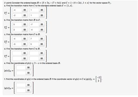solved 1 point consider the ordered bases {5 3x 7