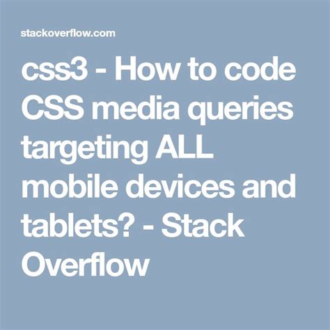 Css3 How To Code Css Media Queries Targeting All Mobile Devices And