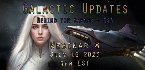 Webinar 8 ~ Galactic Updates And Qanda Crowdcast
