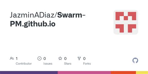 GitHub JazminADiaz Swarm PM Github Io