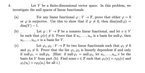 Solved 4 Let V Be A Finite Dimensional Vector Space In