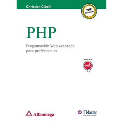 php programación web avanzada para profesionales alfaomega méxico