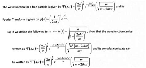 Solved Solve For Part Athe Wavefunction For A Free Particle