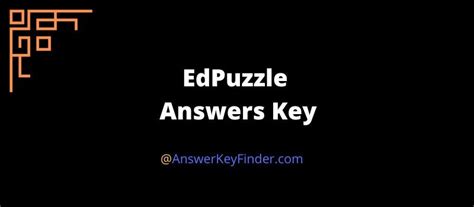 Edpuzzle Answers Key 2026 Free Access Answerkeyfinder