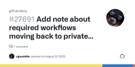 Add Note About Required Workflows Moving Back To Private Beta Or Remove This Section From This