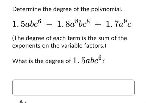 Determine The Degree Of The Polynomial Abc A Bc A C The Degree Of Each T Algebra