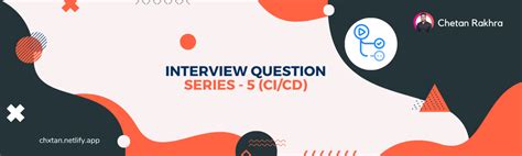 Interview Question Series 5 Cicd