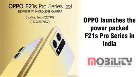 Oppo Launches The Power Packed F S Pro Series In India Mobility India