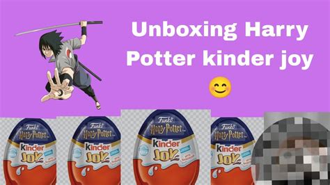 Unboxing Harry Potter Kinder Joy Youtube