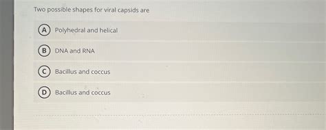 Solved Two Possible Shapes For Viral Capsids Arepolyhedral