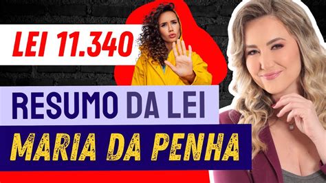 Lei Maria Da Penha Lei Nº 11340 Resumo Youtube