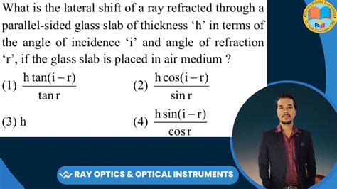What Is The Lateral Shift Of A Ray Refracted Through A Parallel Sided