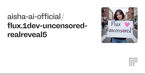 Aisha Ai Official Flux 1dev Uncensored Realreveal5 Run With An API On Replicate